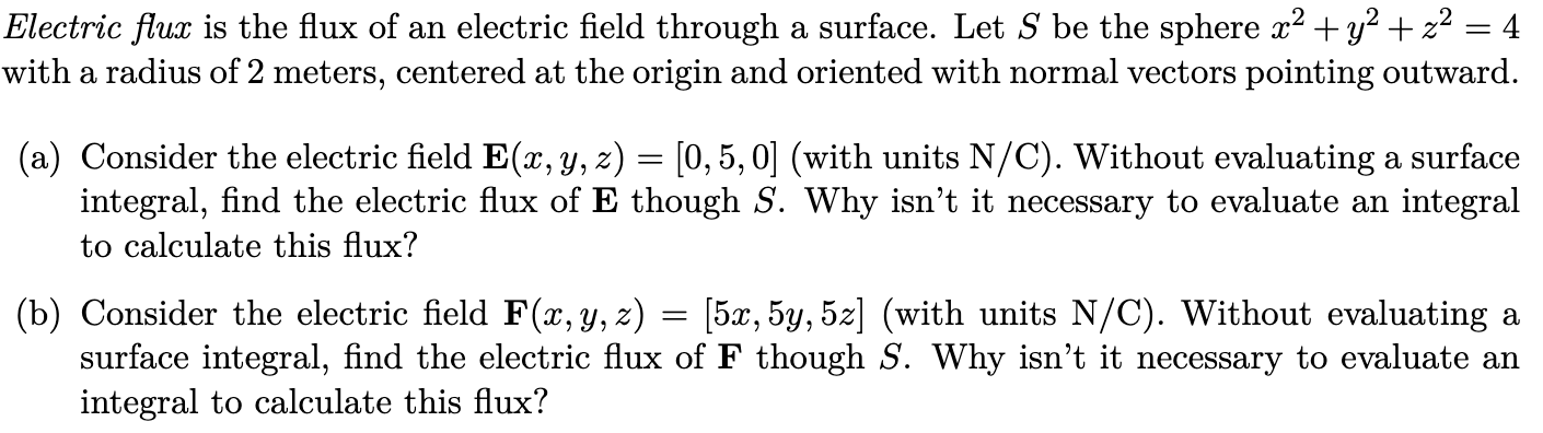 Solved Electric flux is the flux of an electric field | Chegg.com