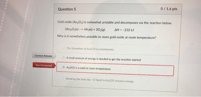 Solved Gold Oxide Au2O3, is somewhat unstable and decomposes | Chegg.com