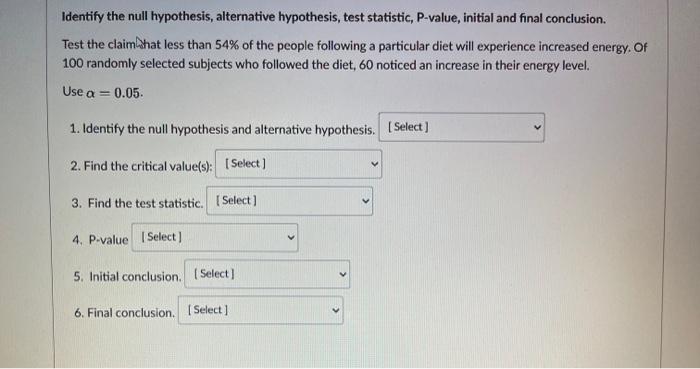 Solved Identify the null hypothesis, alternative hypothesis, | Chegg.com