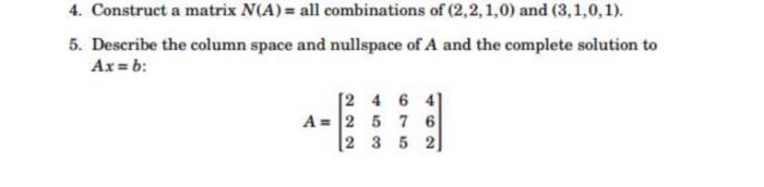 Solved 4. Construct a matrix N(A)= all combinations of | Chegg.com