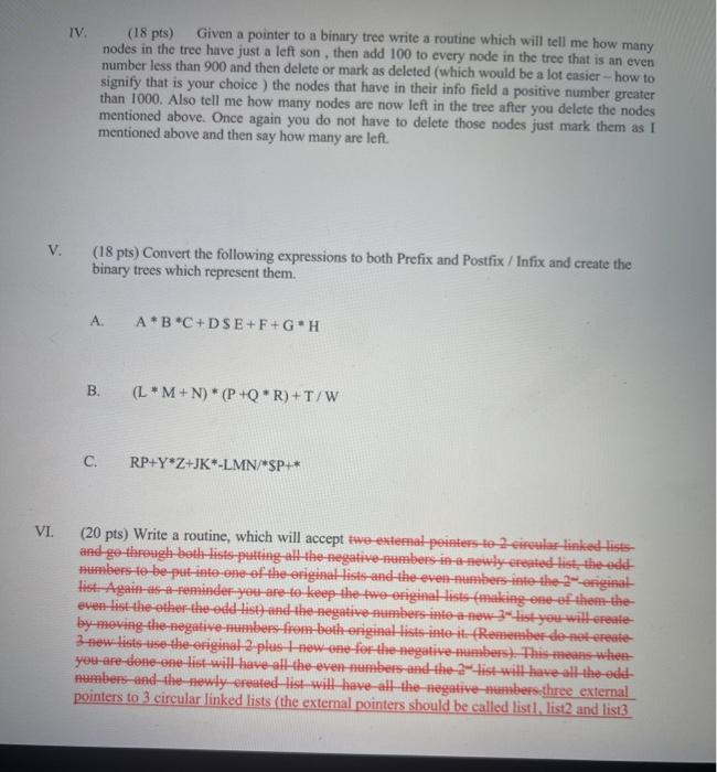Solved IV. (18 pts) Given a pointer to a binary tree write a | Chegg.com