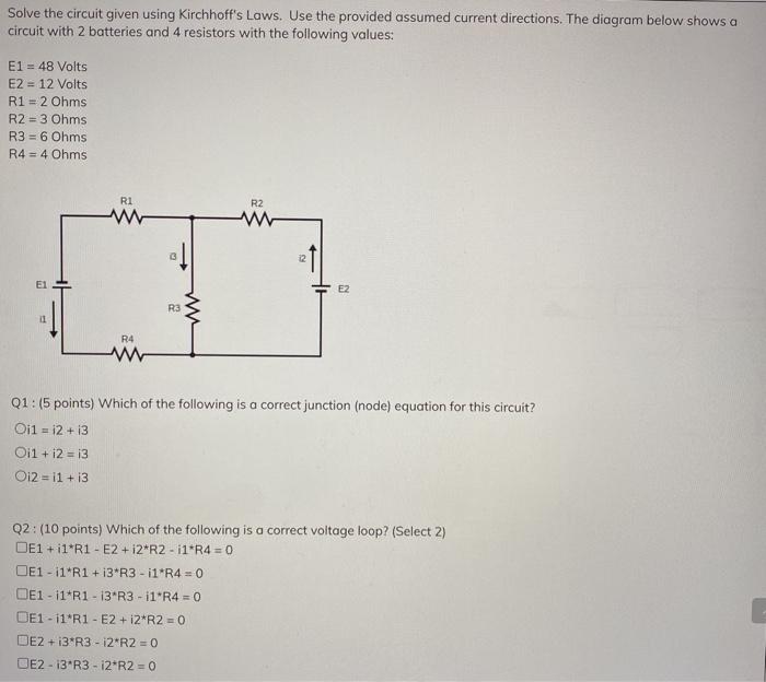 Solved Solve the circuit given using Kirchhoff's Laws. Use | Chegg.com