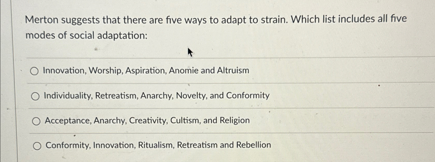 Solved Merton suggests that there are five ways to adapt to | Chegg.com