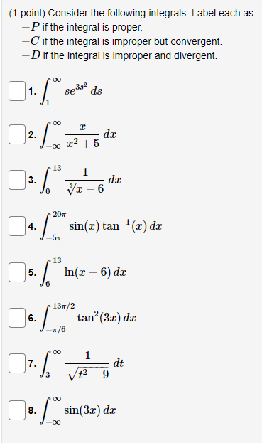 (1 ﻿point) ﻿Consider the following integrals. Label | Chegg.com