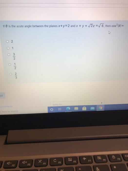 Solved it is the acute angle between the planes x+y=2 and x | Chegg.com