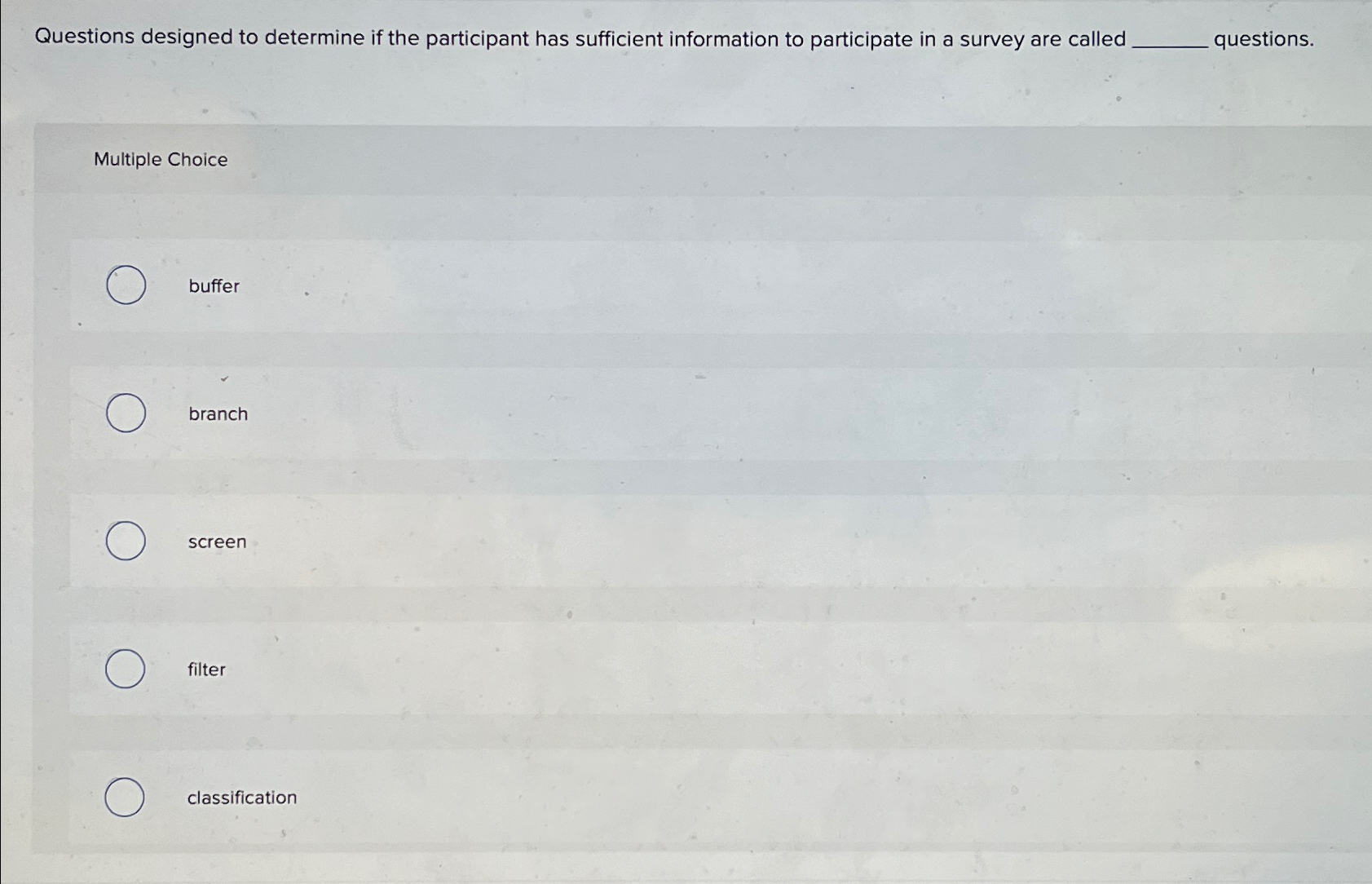 Solved Questions designed to determine if the participant | Chegg.com