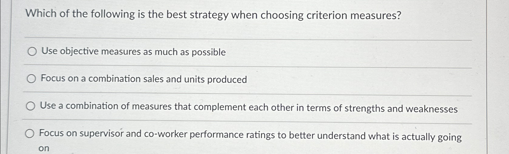 Solved Which of the following is the best strategy when | Chegg.com