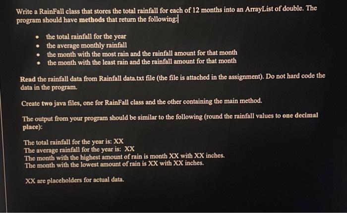 Solved Write a RainFall class that stores the total rainfall | Chegg.com