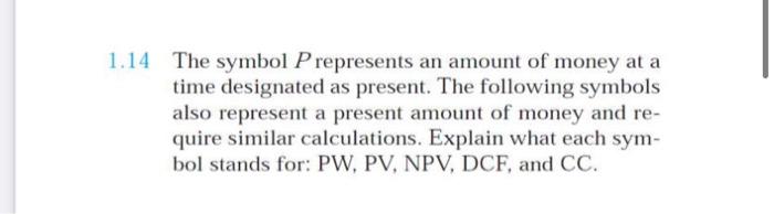 14 The symbol P represents an amount of money at a | Chegg.com