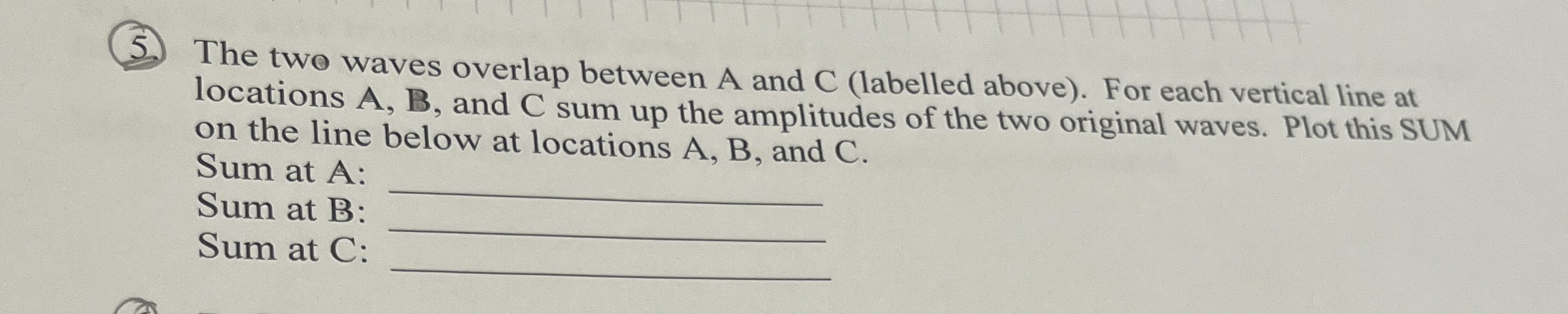 The two waves overlap between A and C (labelled | Chegg.com
