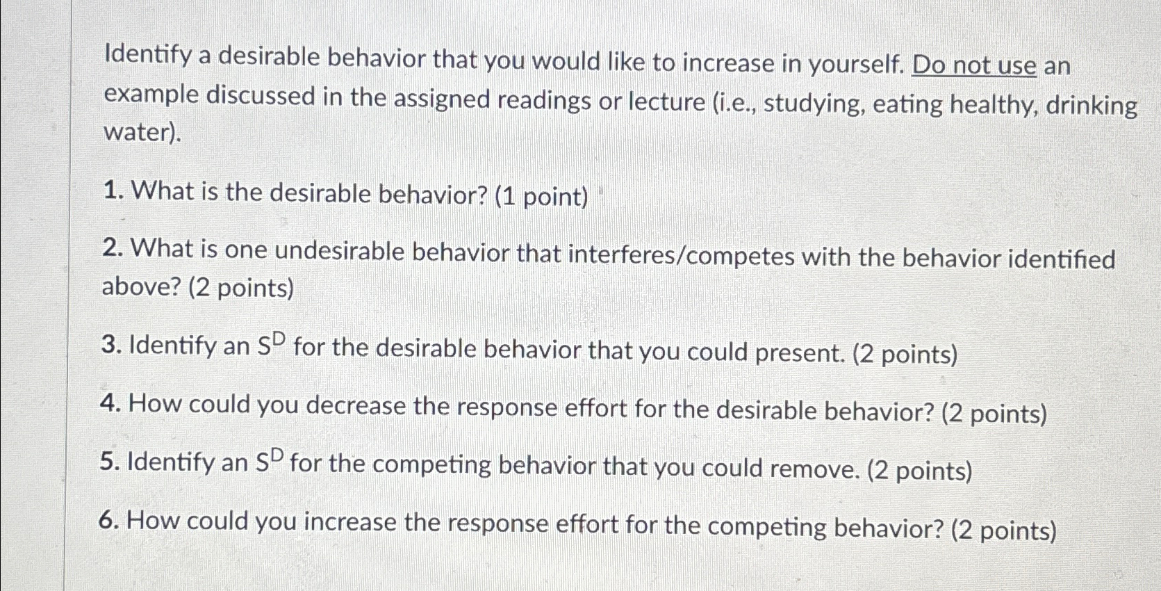 Solved Identify a desirable behavior that you would like to | Chegg.com