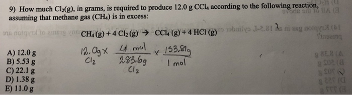 Solved 9) How much Cl2(g), in grams, is required to produce | Chegg.com