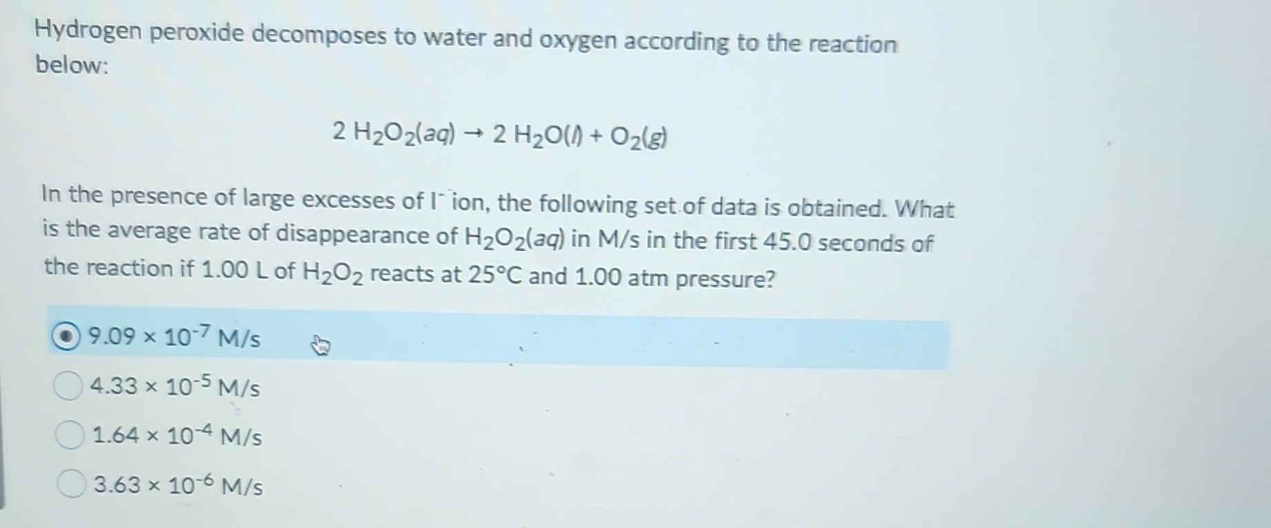 Solved Hydrogen peroxide decomposes to water and oxygen | Chegg.com