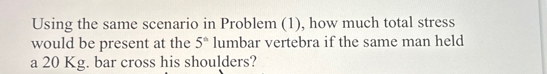 Solved Using the same scenario in Problem (1), ﻿how much | Chegg.com