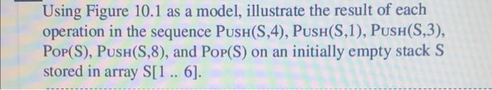 Using Figure 10.1 as a model, illustrate the result | Chegg.com