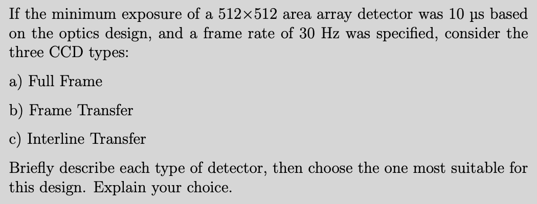 Solved If the minimum exposure of a 512 ﻿x 512 ﻿area array | Chegg.com