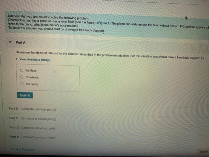 Solved Learning Goal: To gain practice drawing free-body | Chegg.com
