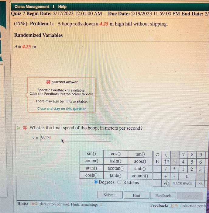 Solved (17\%) Problem 1: A hoop rolls down a 4.25 m high | Chegg.com