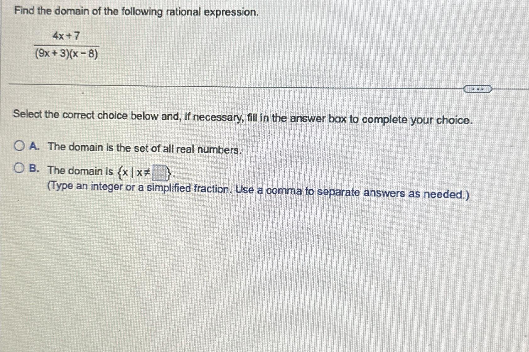 Solved Find the domain of the following rational | Chegg.com