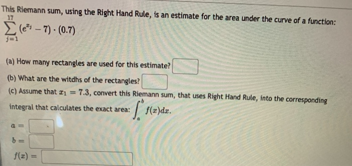 Solved 17 This Riemann sum, using the Right Hand Rule, is an | Chegg.com
