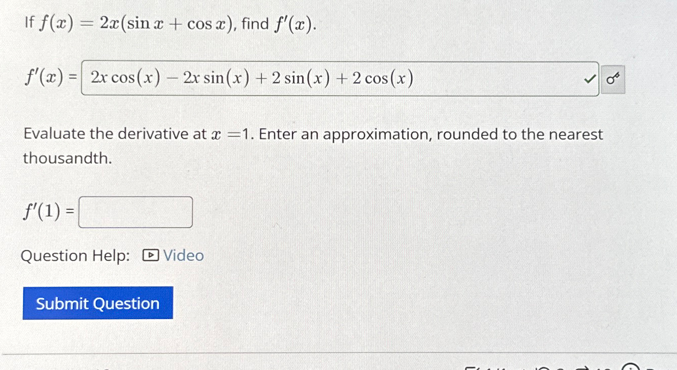 Solved If f(x)=2x(sinx+cosx), ﻿find | Chegg.com