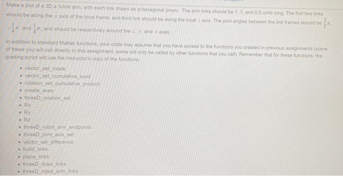 Solved Make a plot of a 3D a 3-link arm, with each link | Chegg.com