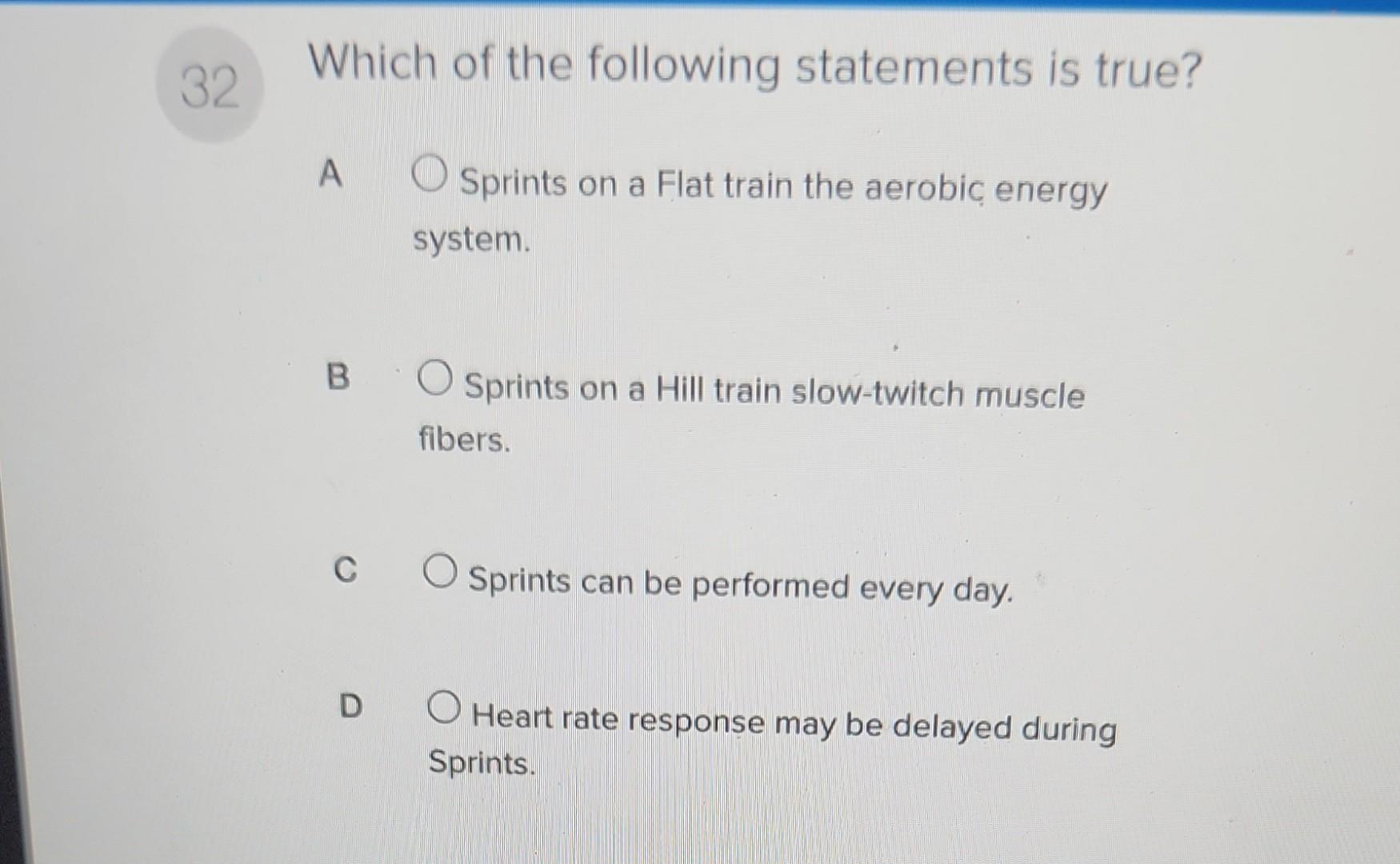 Solved Which of the following statements is true? A Sprints | Chegg.com