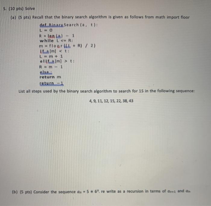 Solved 5. (10 pts) Solve (a) (5 pts) Recall that the binary | Chegg.com
