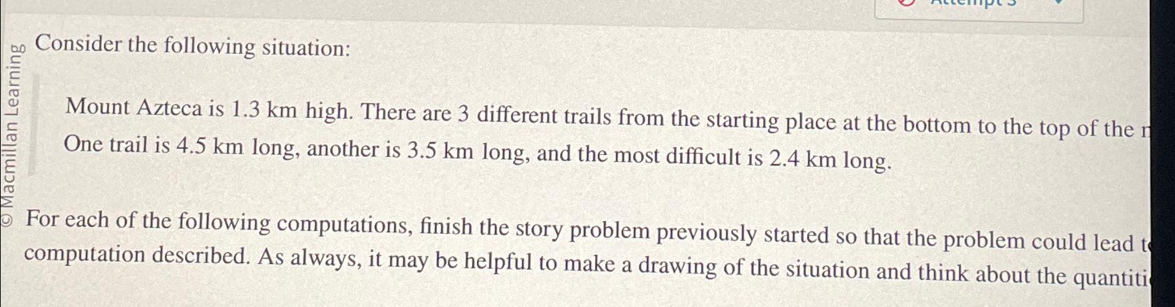Solved Consider the following situation:Mount Azteca is | Chegg.com