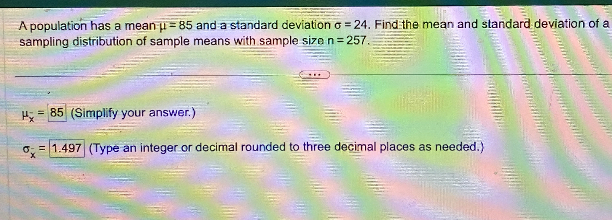 Solved A population has a mean μ=85 ﻿and a standard | Chegg.com
