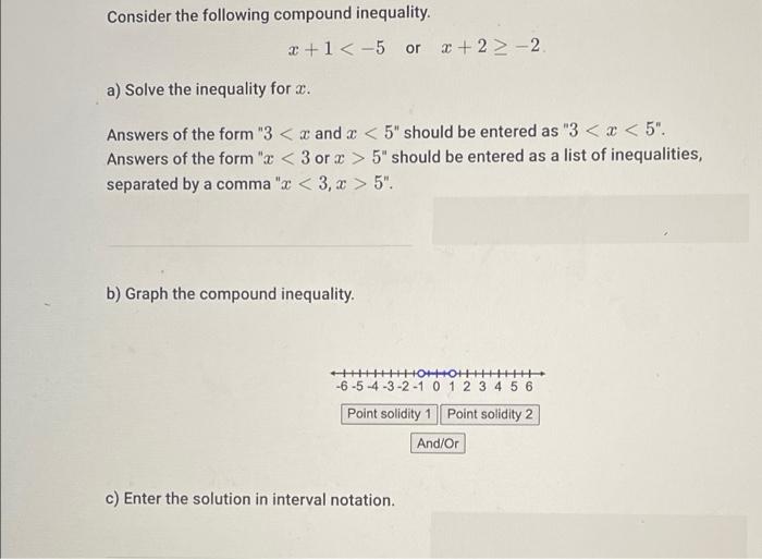 Solved Consider the following compound inequality. 3+1