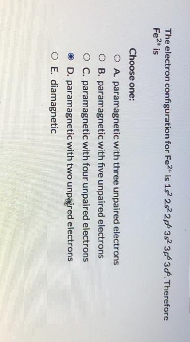 Solved The electron configuration for Fe2+ is 192 252 2p 3s | Chegg.com