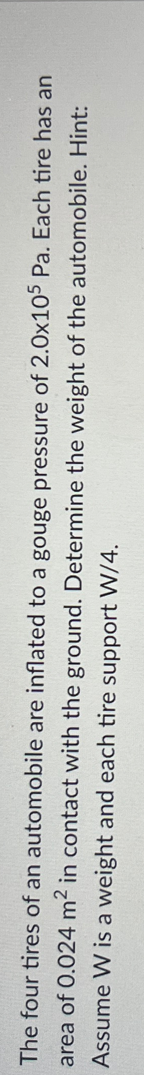 Solved The four tires of an automobile are inflated to a | Chegg.com