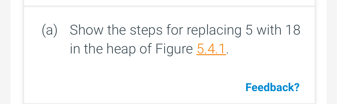 Solved (a) ﻿Show the steps for replacing 5 ﻿with 18 ﻿in the | Chegg.com