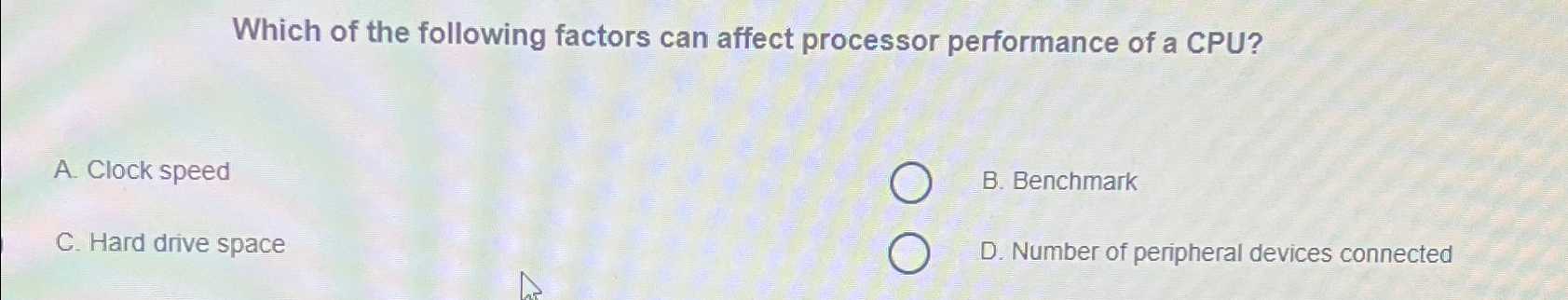 Solved Which of the following factors can affect processor | Chegg.com