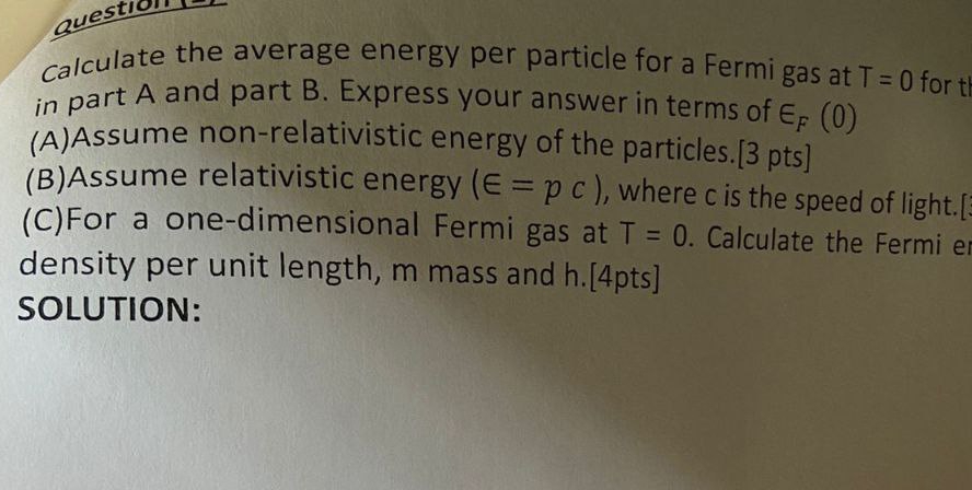 Solved calculate the average energy per particle for a Fermi | Chegg.com