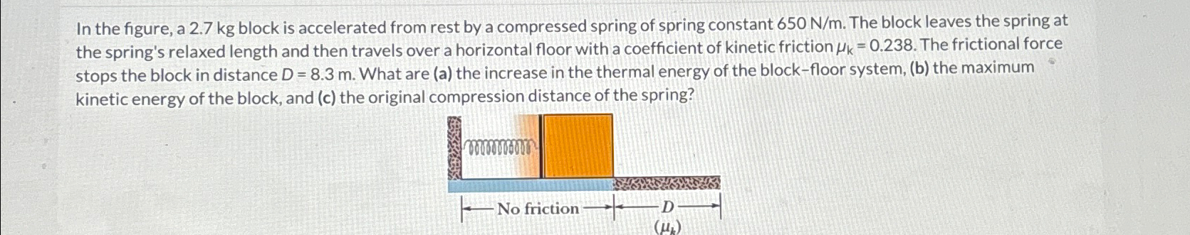 Solved In the figure, a 2.7kg ﻿block is accelerated from | Chegg.com