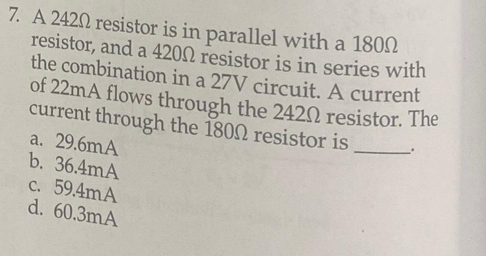 Solved A 242Ω ﻿resistor is in parallel with a 180Ω | Chegg.com