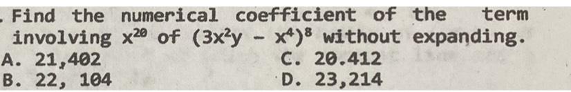 Solved Find the numerical coefficient of the term involving | Chegg.com