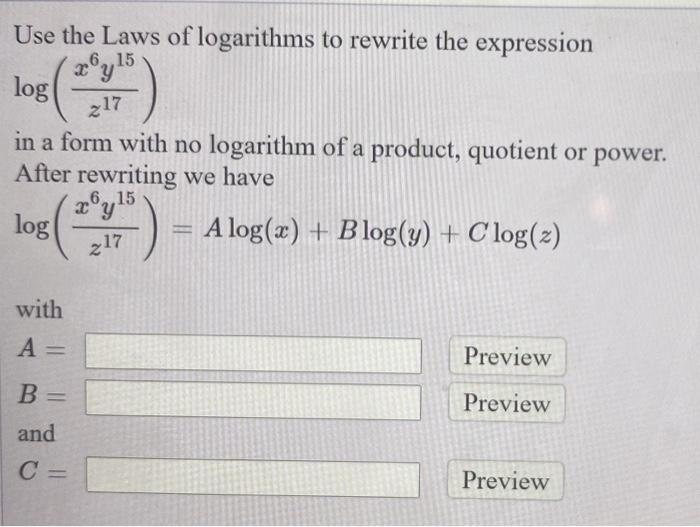 Solved Use the Laws of logarithms to rewrite the expression | Chegg.com
