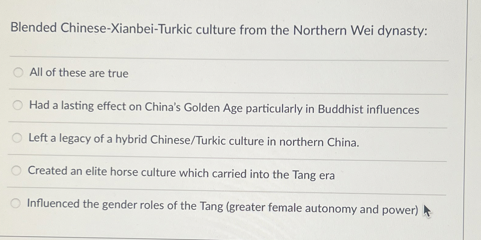Solved Blended Chinese-Xianbei-Turkic culture from the | Chegg.com