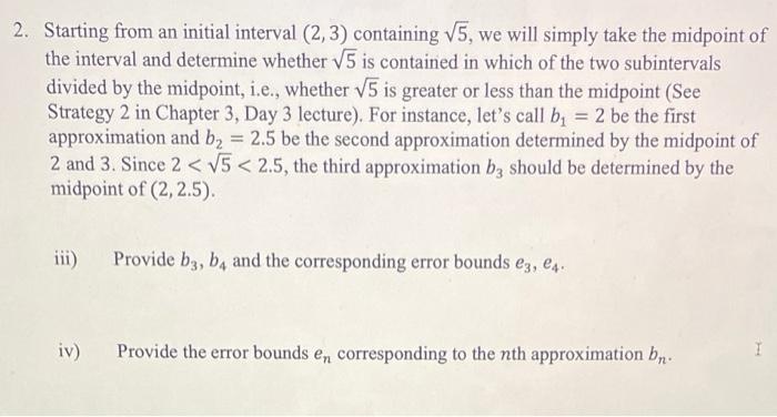 2. Starting from an initial interval (2,3) containing | Chegg.com