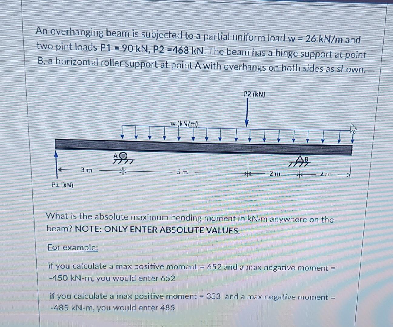 [Solved]: with formula/solutions please An overhangin