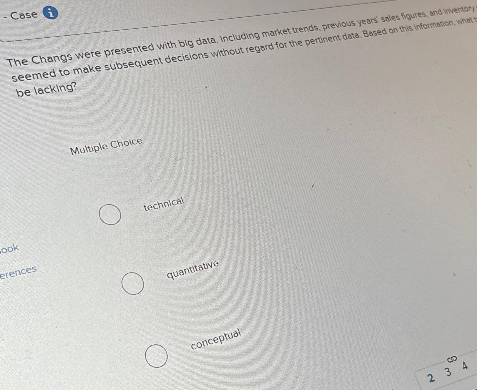 Solved CaseThe Changs were presented with big data, | Chegg.com