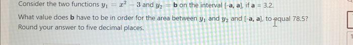 Solved Consider the two functions y1=x2−3 and y2=b on the | Chegg.com