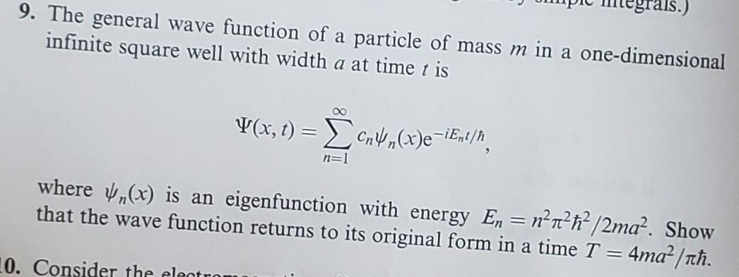 Solved grals.) 9. The general wave function of a particle of | Chegg.com