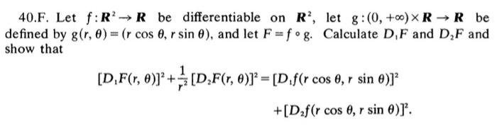 Solved 40.F. Let f:R2→R be differentiable on R2, let | Chegg.com Solved 40.F. Let f:R2→R be differentiable on R2, let | Chegg.com