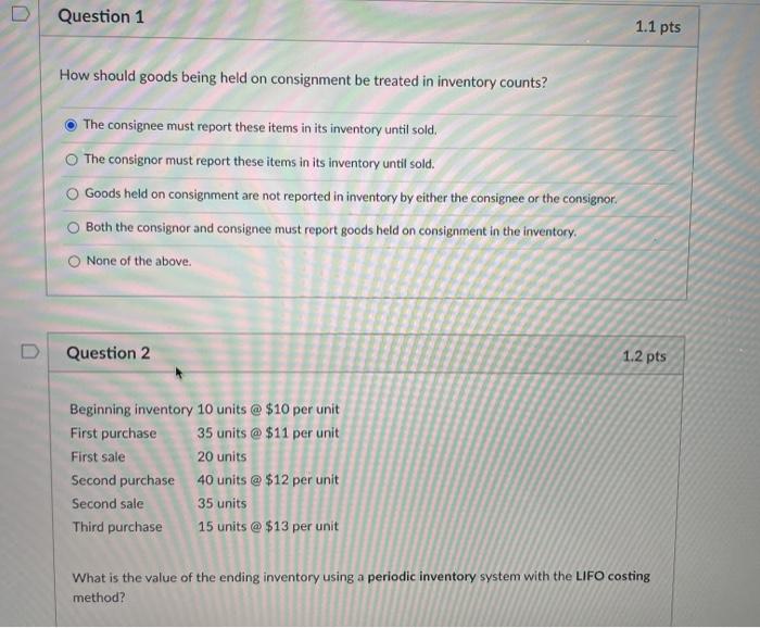 Solved D Question 1 1.1 pts How should goods being held on | Chegg.com