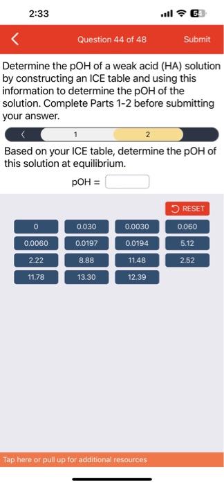 Solved Determine the pOH of a weak acid (HA) solution by | Chegg.com