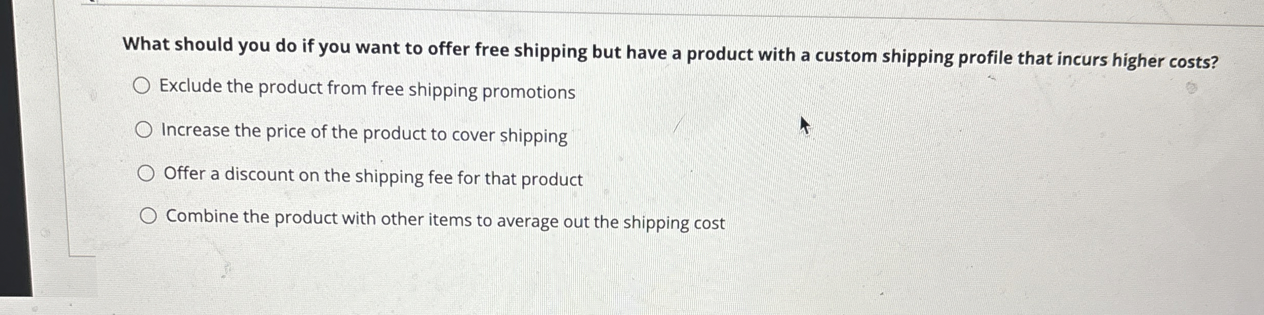 Solved What should you do if you want to offer free shipping | Chegg.com